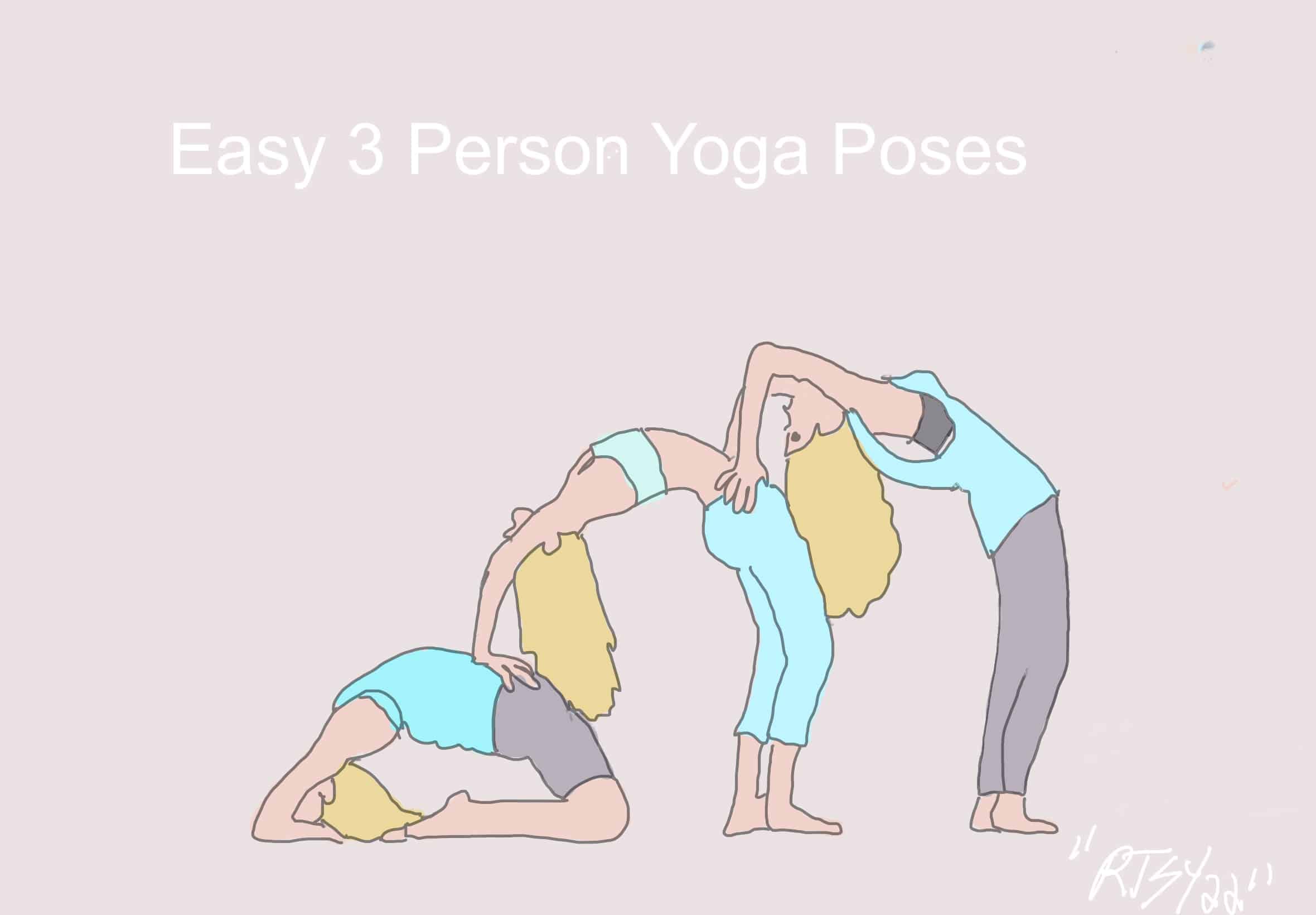 Easy 3 Person Yoga Poses Rootsyliving Easy 3 Person Yoga Poses Rootsyliving