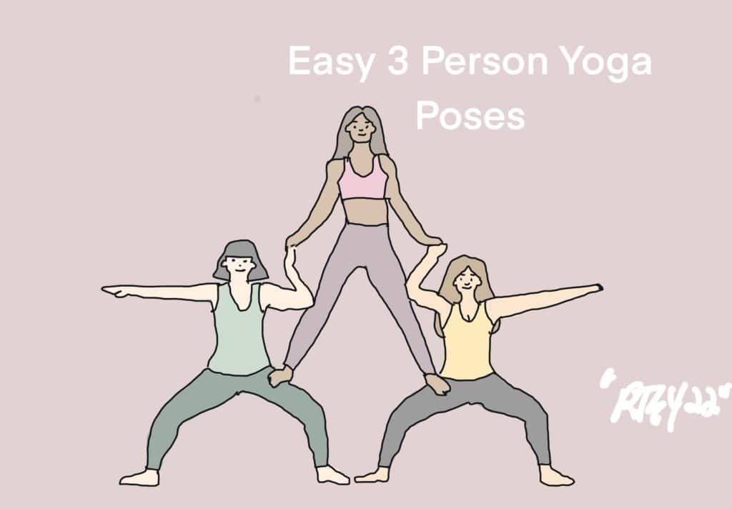 Easy 3 person Yoga Poses | Rootsyliving Easy 3 person Yoga Poses | Rootsyliving
